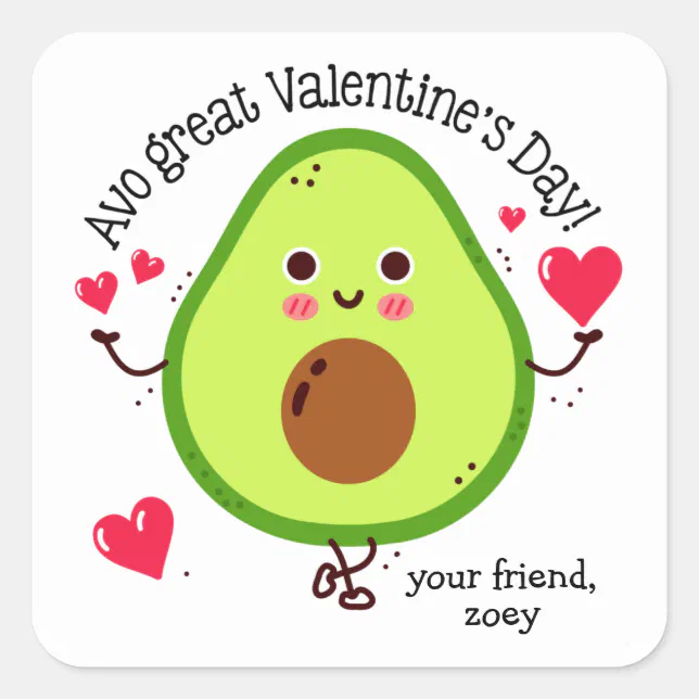 Avo Great Valentine's Day Avocado Valentine's Day Square Sticker | Zazzle