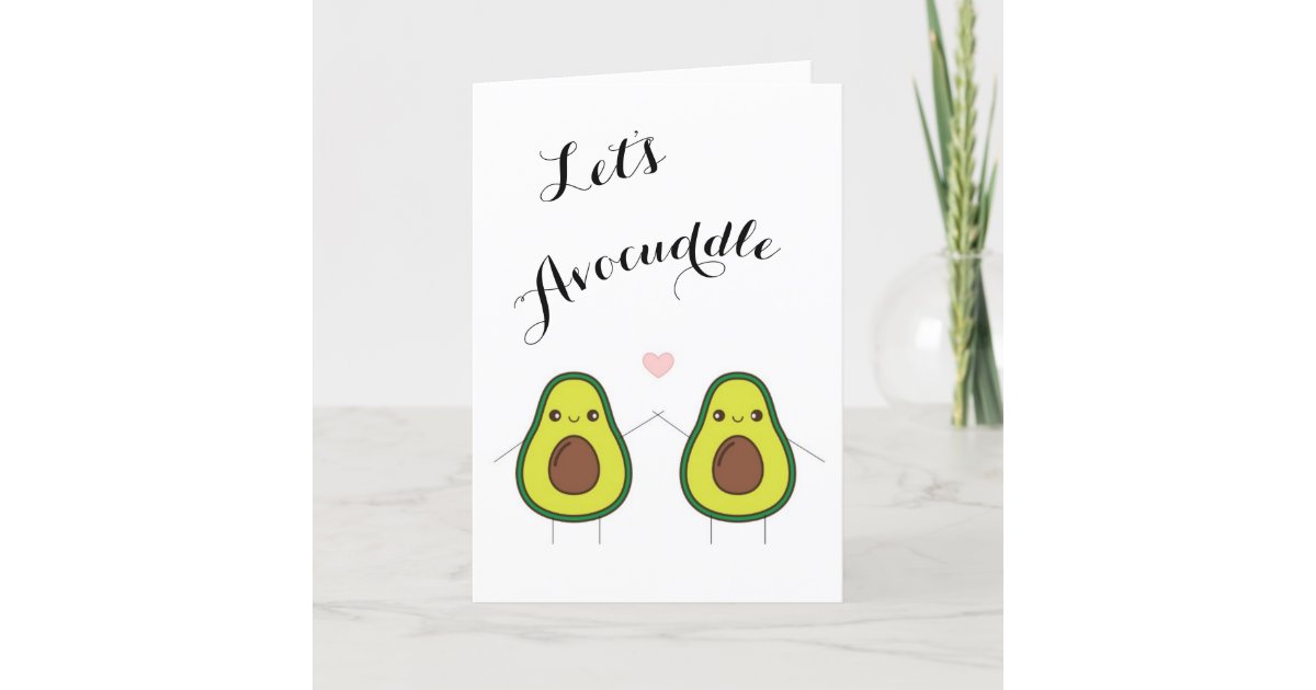 Avocado pun valentine's day card | Zazzle