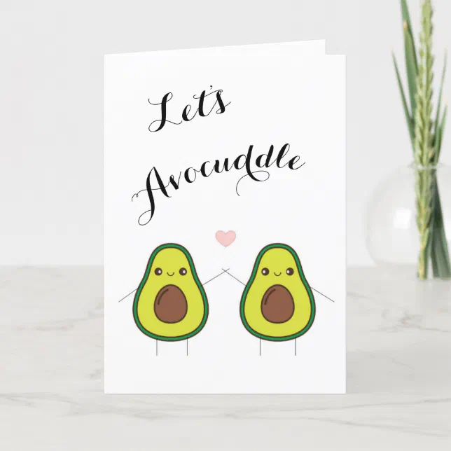 Avocado pun valentine's day card | Zazzle