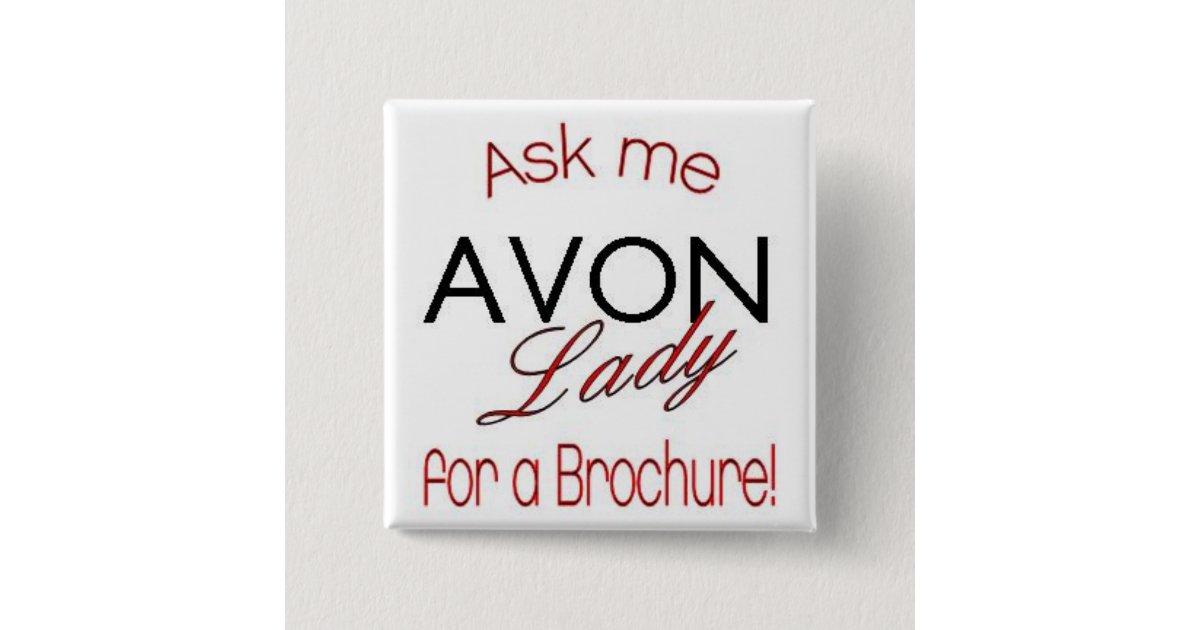 Avon Lady Pin | Zazzle