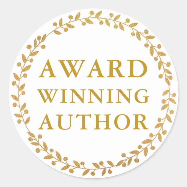 Award Winning Author Writer Book Promo Gold White Classic Round Sticker ...