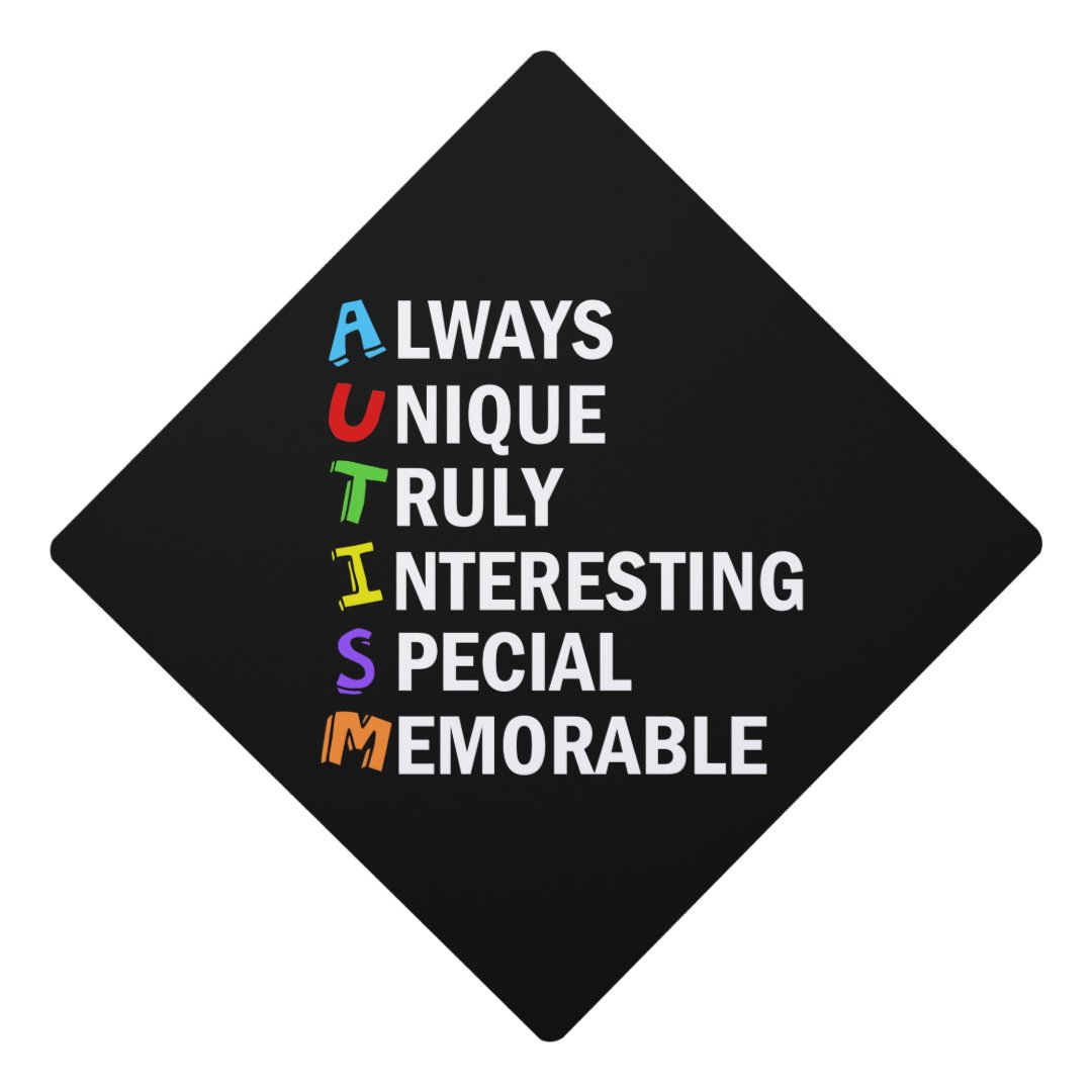 Awesome Autism Acrostic Graduation Cap Topper | Zazzle