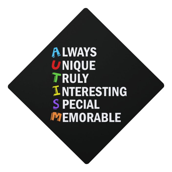 Awesome Autism Acrostic Graduation Cap Topper | Zazzle