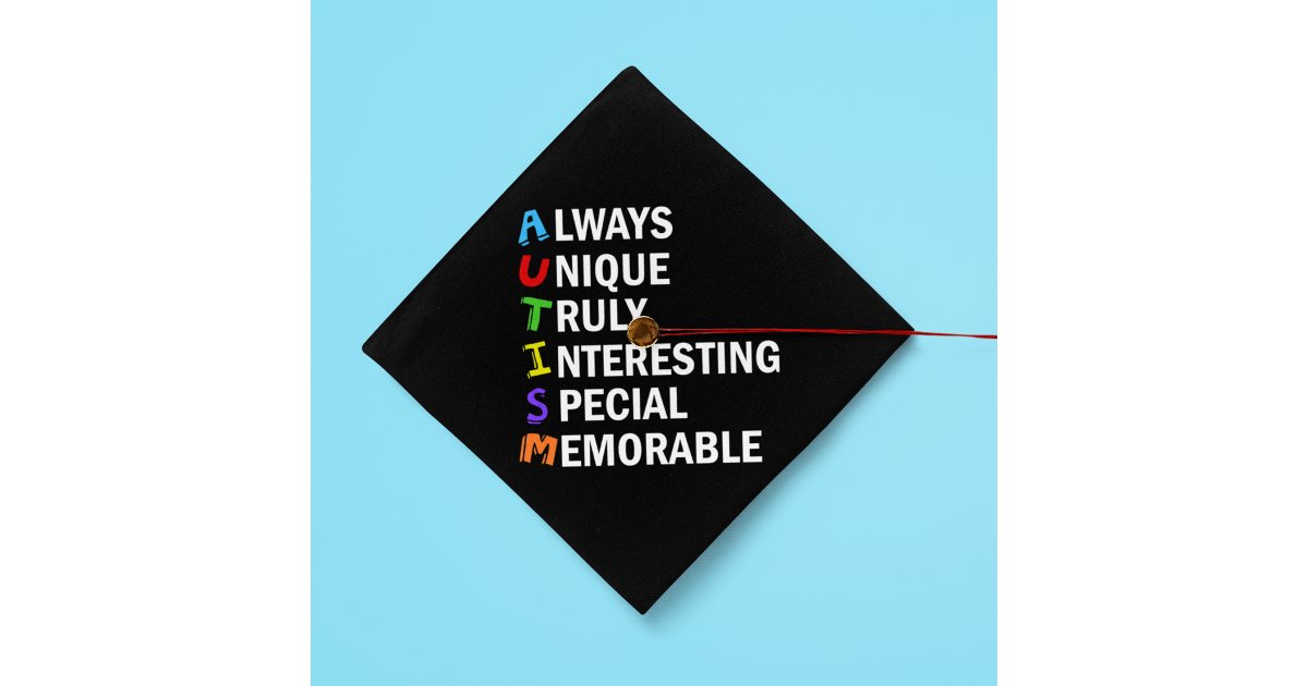 Awesome Autism Acrostic Graduation Cap Topper | Zazzle