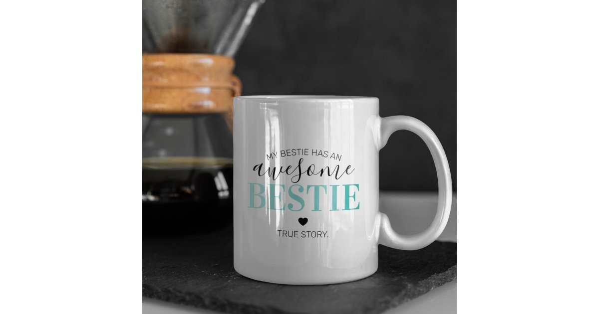 Awesome Bestie | Best Friend Coffee Mug | Zazzle