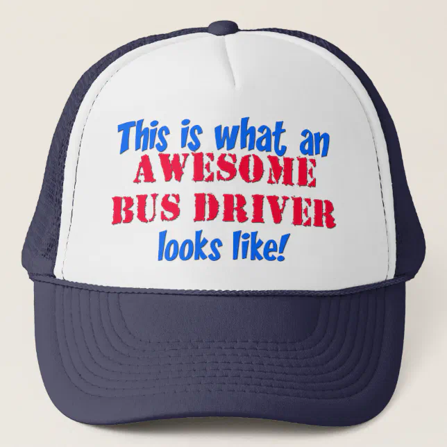 Awesome Bus Driver Trucker Hat | Zazzle