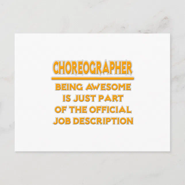 Awesome Choreographer .. Job Description Postcard | Zazzle