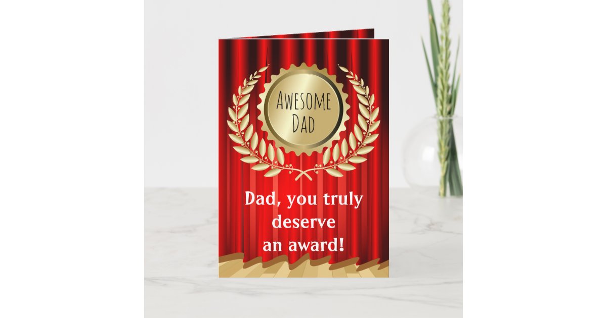 Awesome Dad Award Fathers Day Greeting Card | Zazzle