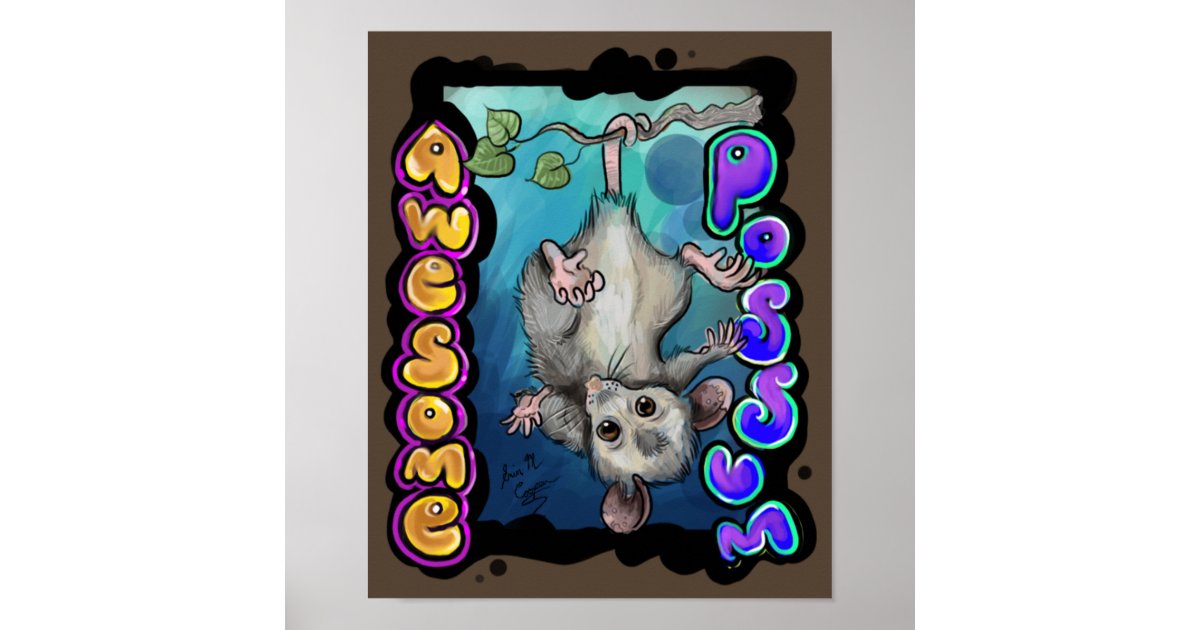 Awesome Possum! Poster | Zazzle