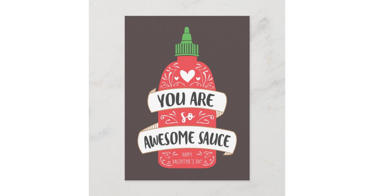 Awesome Sauce Valentine Postcard | Zazzle