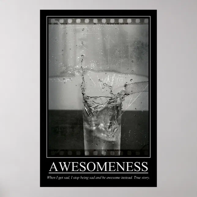 Awesomeness Poster | Zazzle