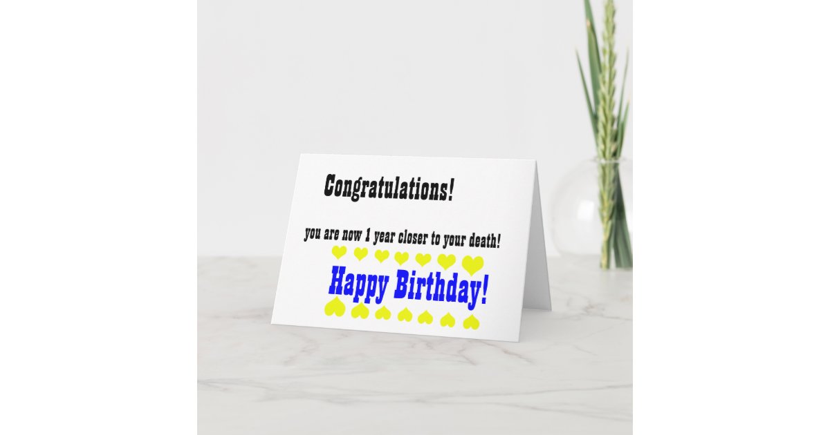 Awful funny Happy Birthday card | Zazzle
