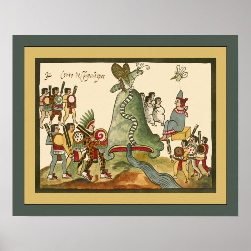 Aztec ~ Chapultepec Hill ~Archeology ~Tovar Codex~ Poster | Zazzle