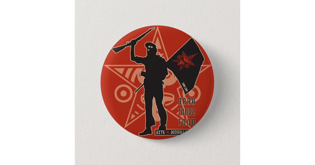 AZTK-EZLN BUTTON | Zazzle