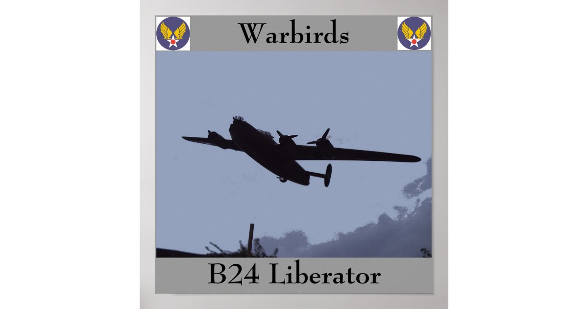 B24 Liberator Poster | Zazzle