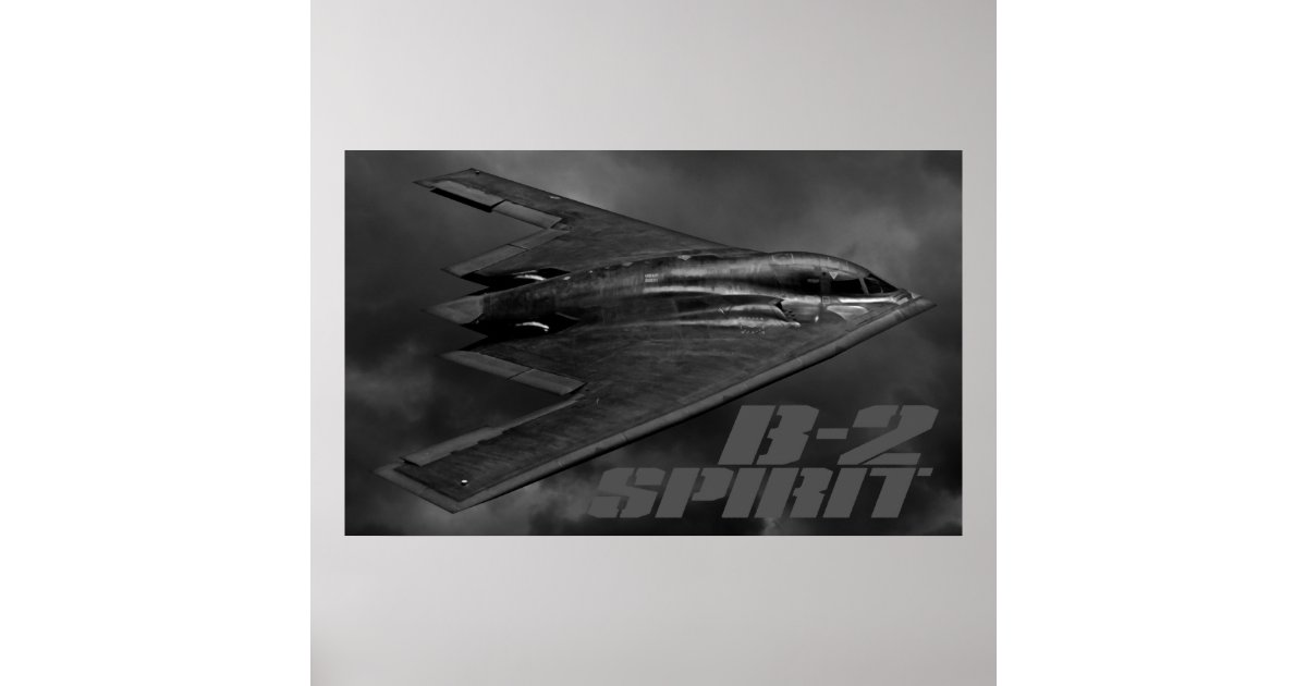 B-2 Spirit Poster | Zazzle