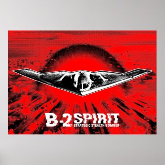B-2 Spirit Poster Poster | Zazzle