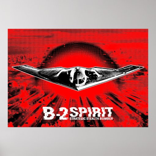 B-2 Spirit Poster Poster | Zazzle