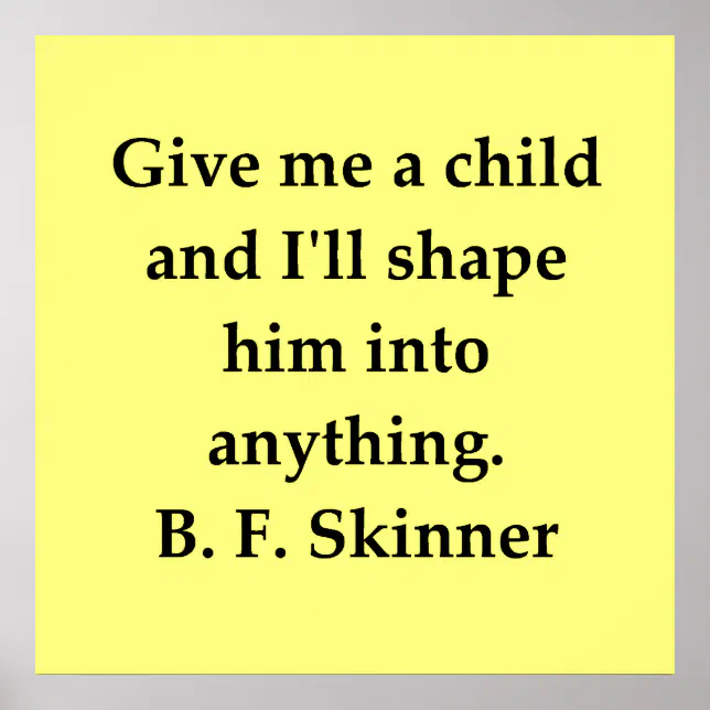 b f skinner quote poster | Zazzle