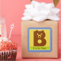 B Is For Bear Animal Alphabet for Kids Square Sticker | Zazzle