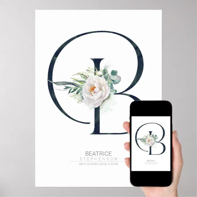 B Letter Monogram White Flowers and Greenery Poster | Zazzle
