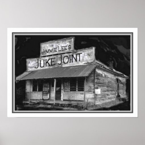 B&W Juke Joint Poster 13 x 19 | Zazzle