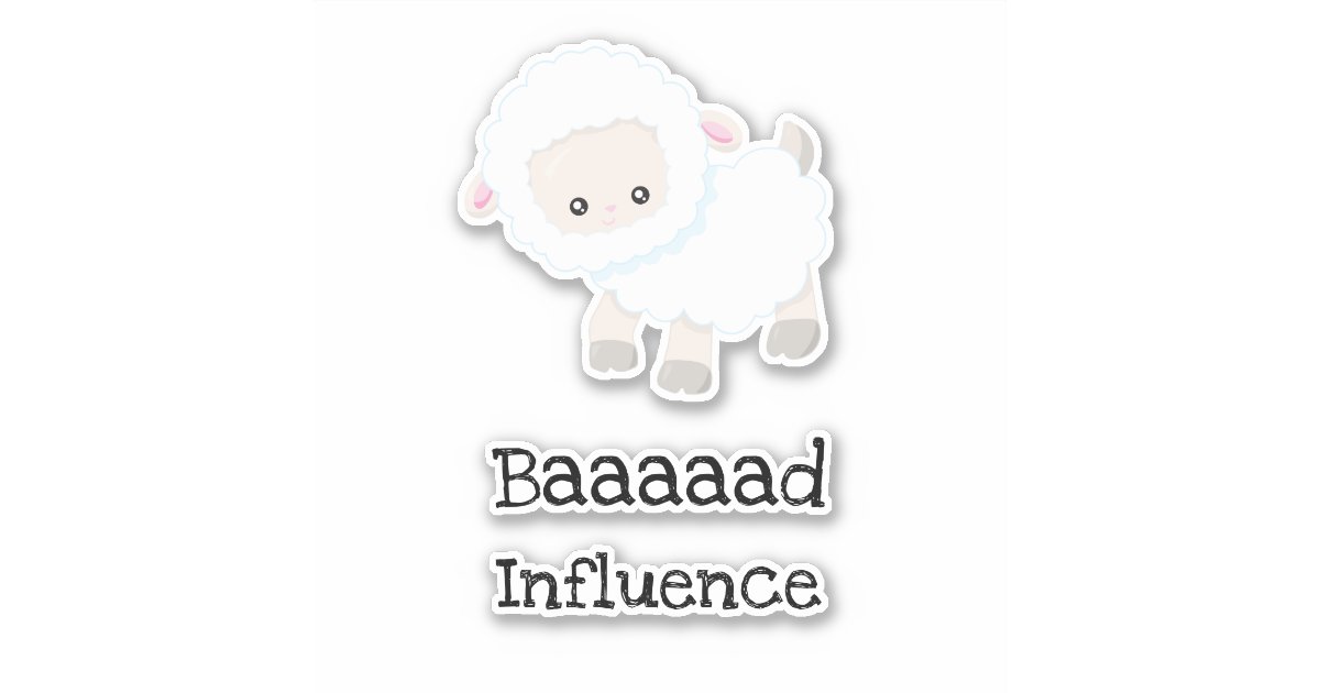 Baaaad Influence Personalized Cute Lamb Sheep Sticker | Zazzle
