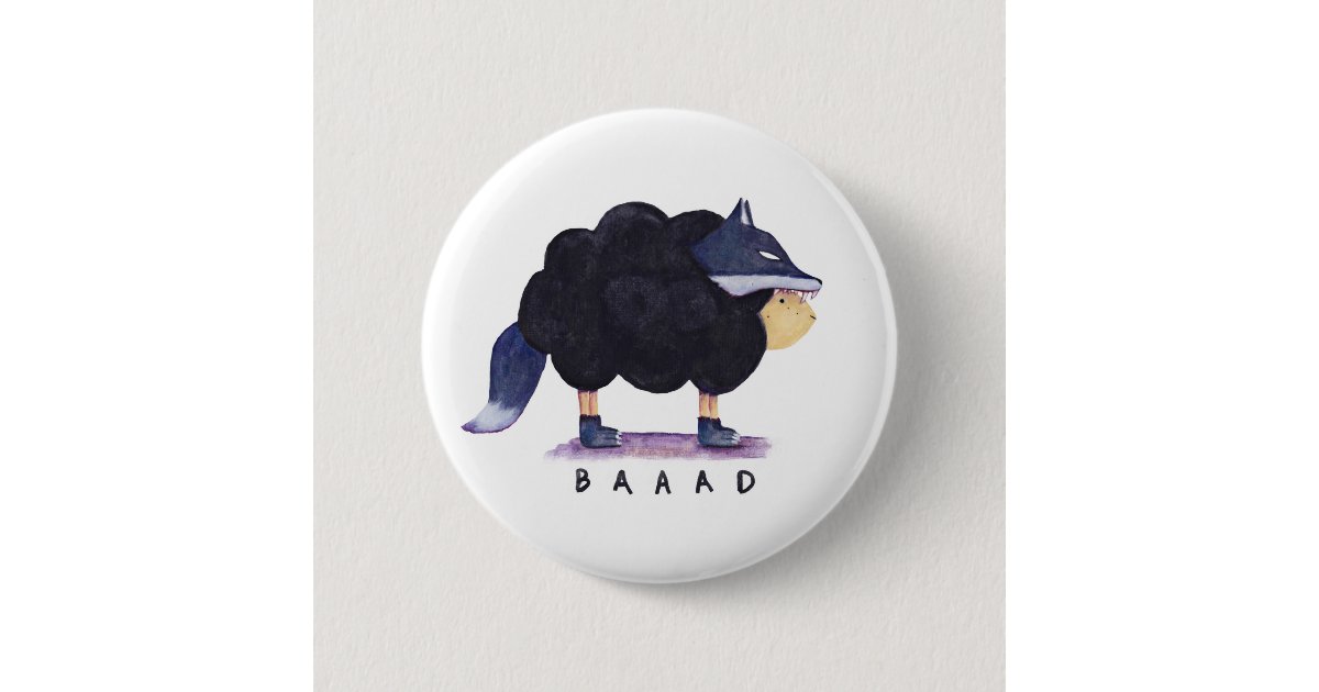 'Baaad Baaad Black Sheep' Button | Zazzle