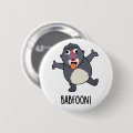 Bab-foon Funny Buffoon Baboon Pun Button | Zazzle