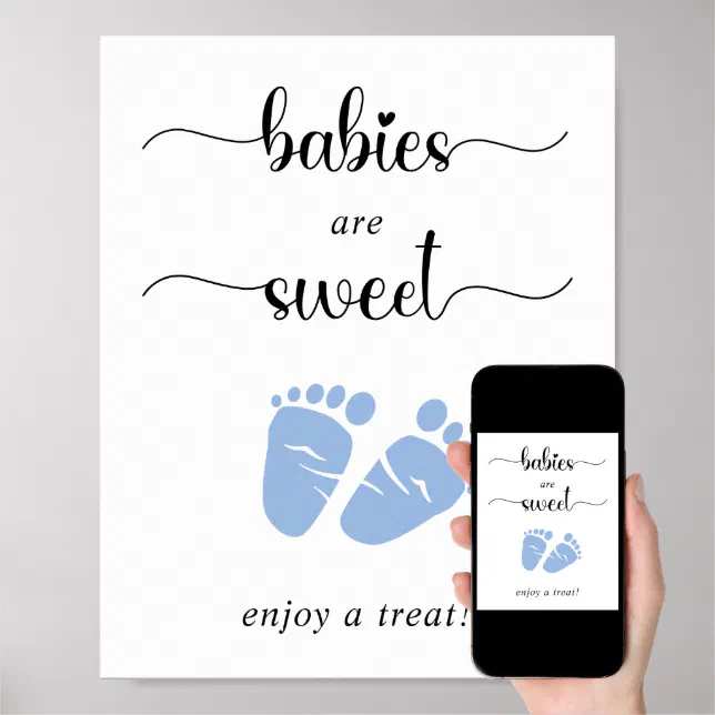 Babies Are Sweet Enjoy A Treat Blue Baby Feet Poster | Zazzle