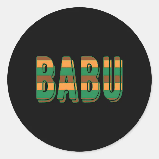 Babu Swahili Grandfather Father'S Day Granddad Classic Round Sticker ...