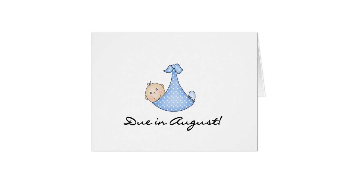 Baby Boy Due in August | Zazzle