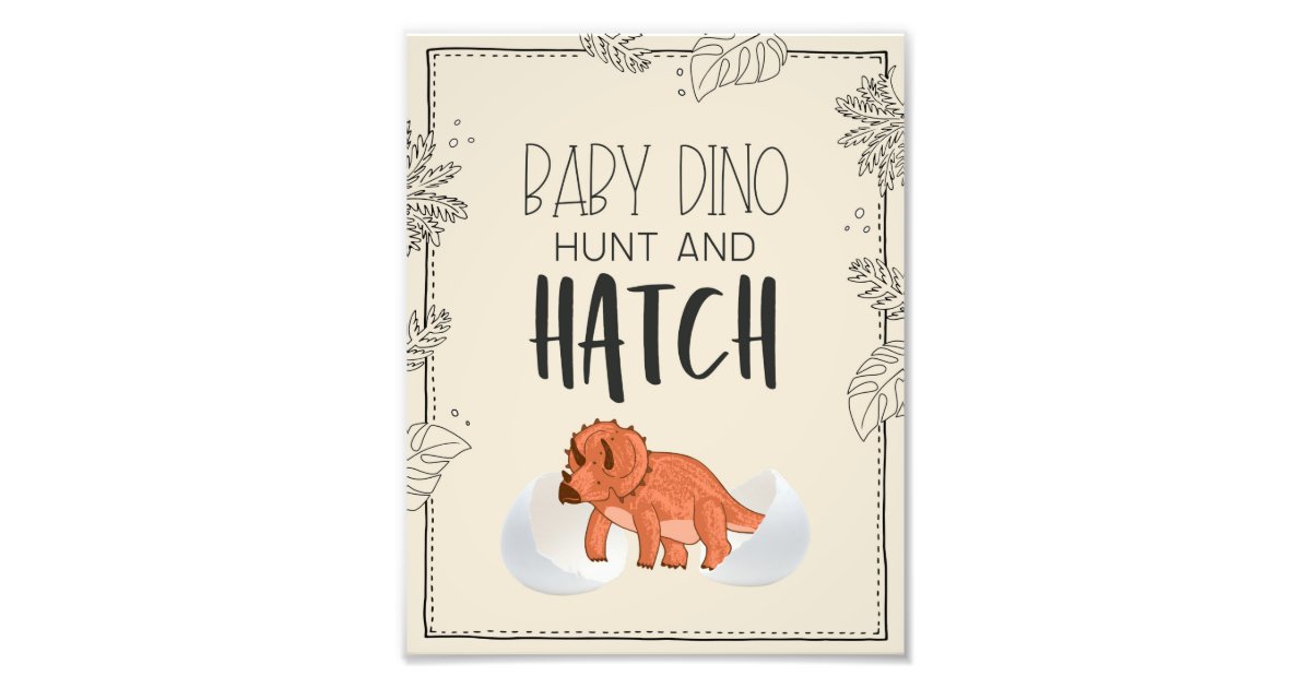 Baby Dino Hunt and Hatch Dinosaur Birthday Sign | Zazzle