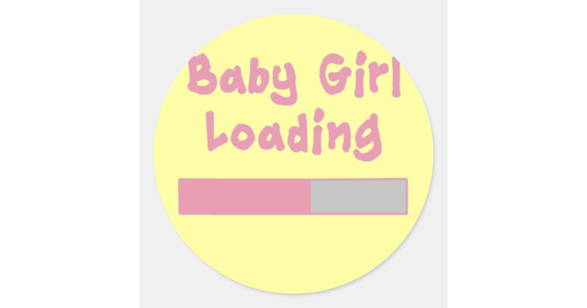 Baby Girl Loading Classic Round Sticker | Zazzle