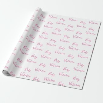 Baby Girl Script Pink Name Customized Wrapping Paper | Zazzle