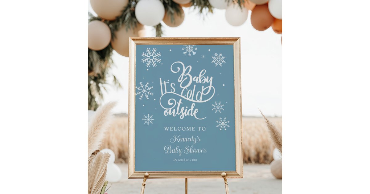 Baby It's Cold Outside Baby Shower Welcome Poster | Zazzle
