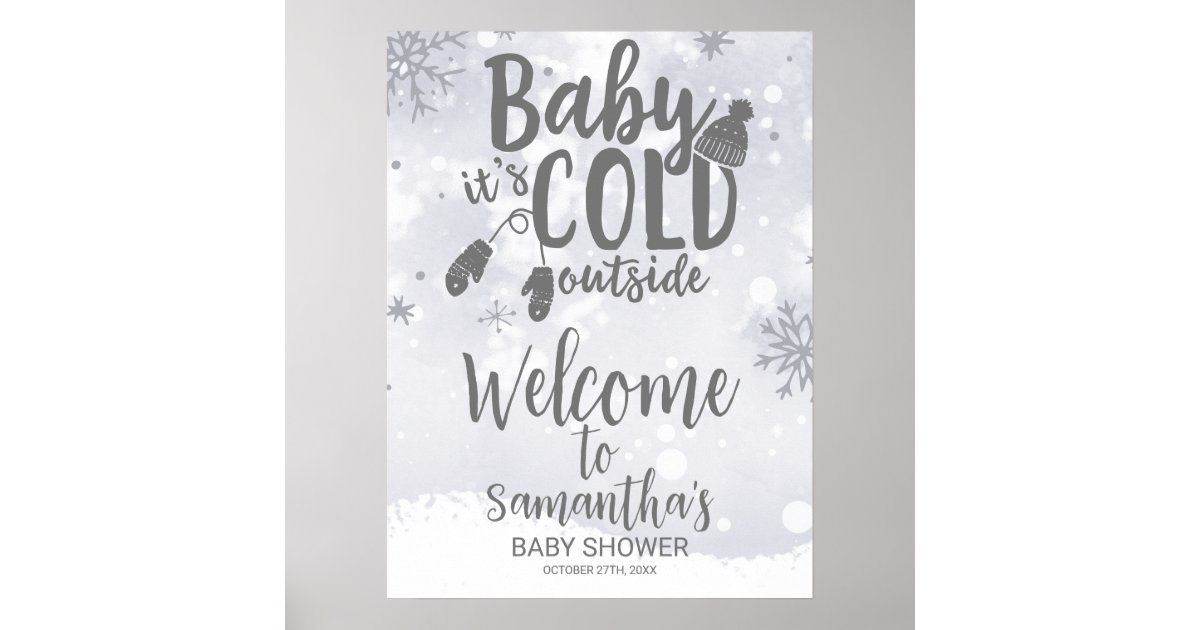 Baby It's Cold Outside Baby Shower Welcome Sign | Zazzle