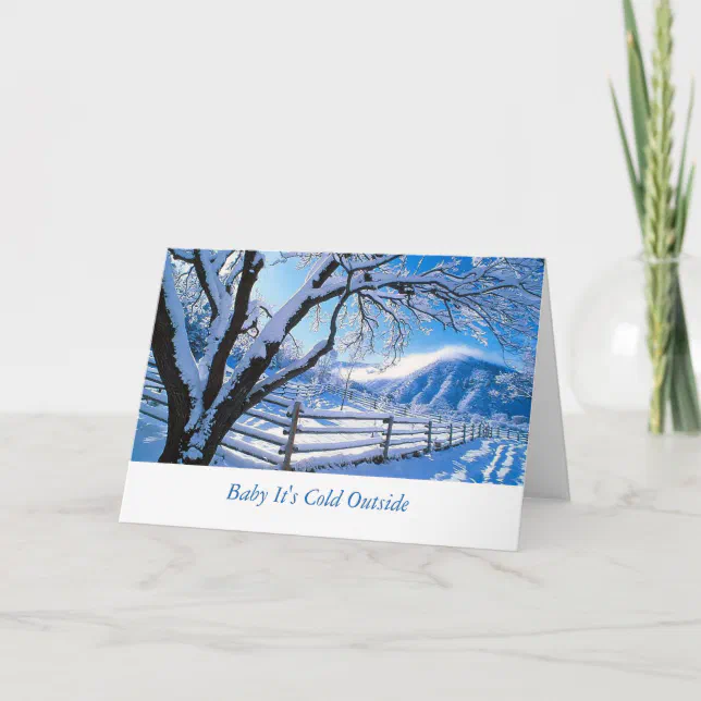 Baby It's Cold Outside Greeting Card | Zazzle