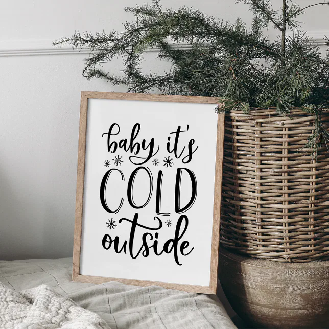 Baby It's Cold Outside Holiday Poster | Zazzle