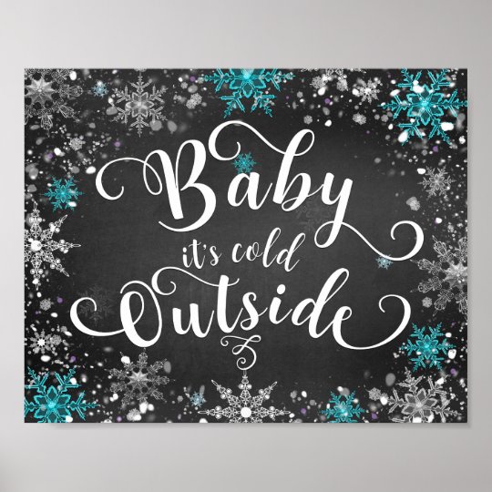 Baby it's Cold Outside Winter Snowflake Table Sign | Zazzle.com