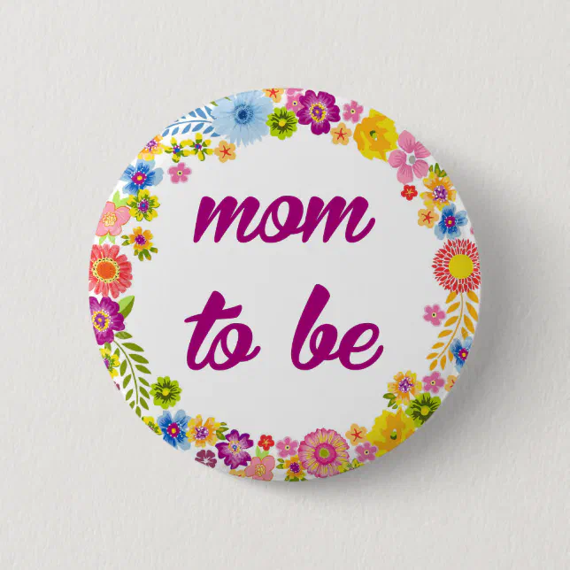 Baby Shower Badge - Mom to be Pinback Button | Zazzle