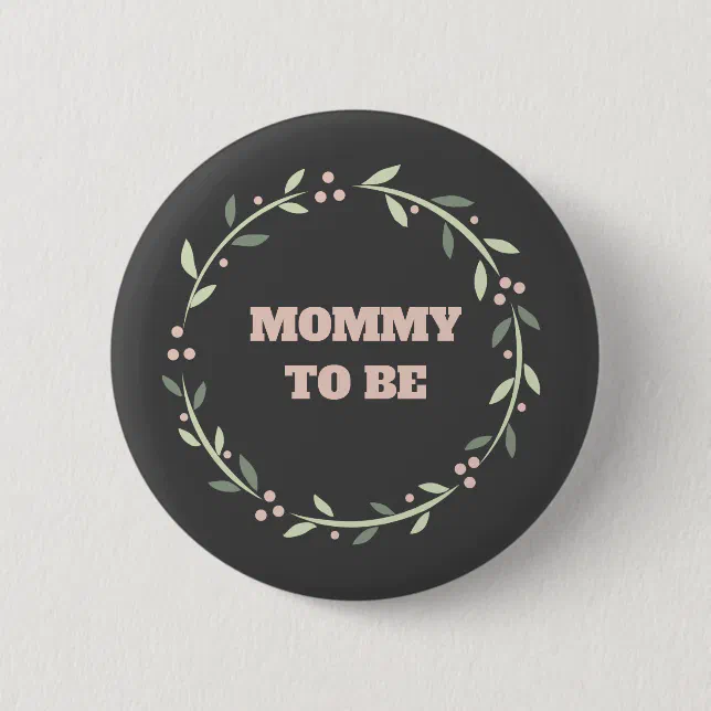 Baby shower button button for the mommy to be | Zazzle