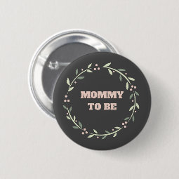 Baby shower button button for the mommy to be | Zazzle