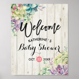 Baby Shower Welcome Succulent Plants Rustic Wood Poster | Zazzle