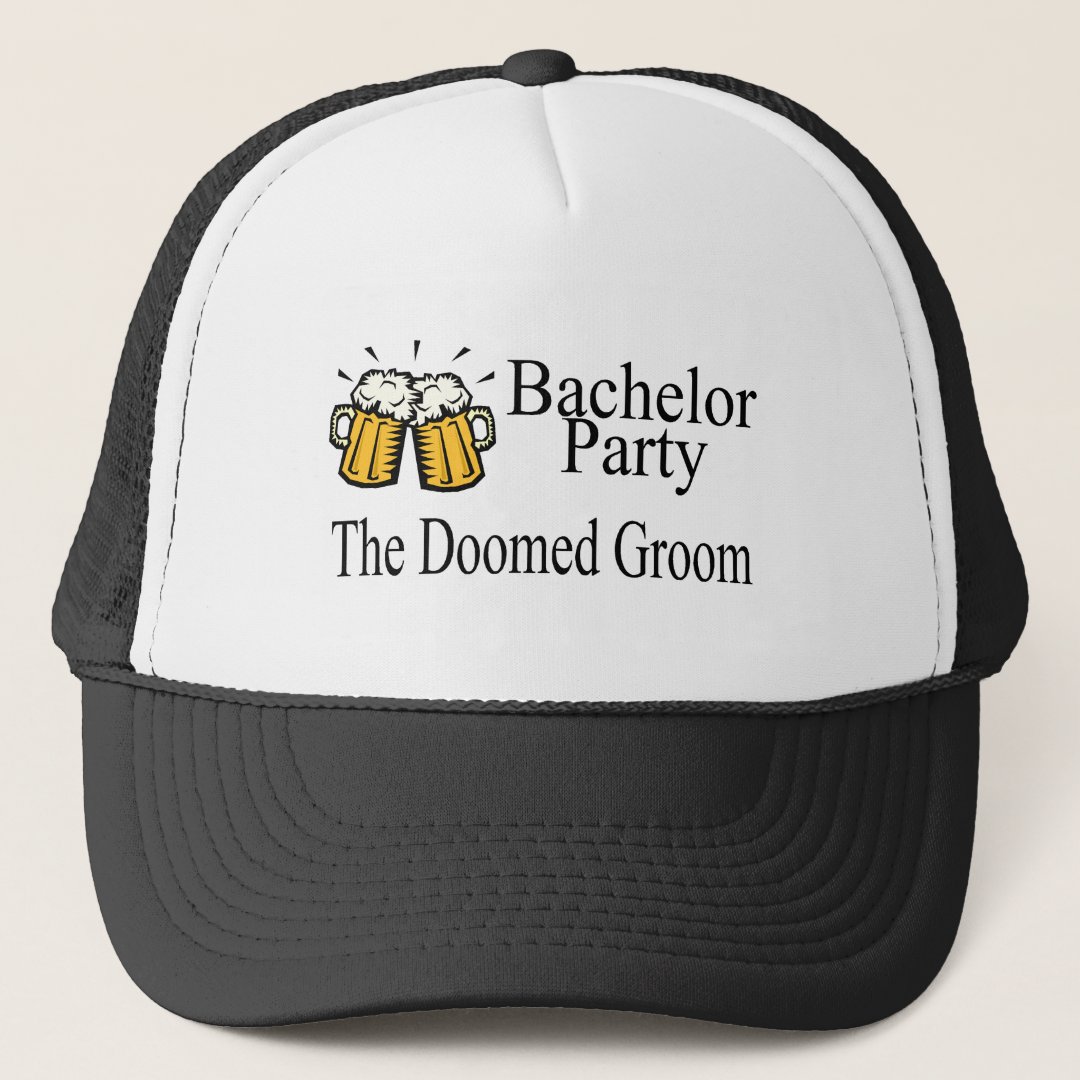 Bachelor Party The Doomed Groom Trucker Hat | Zazzle