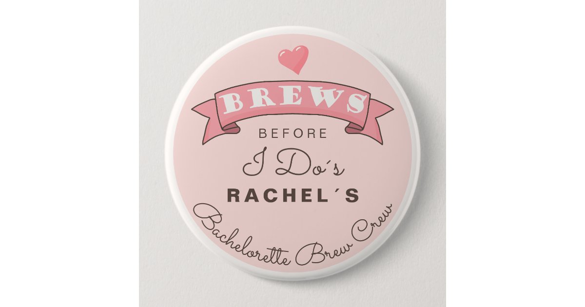 Bachelorette brew crew button | Zazzle