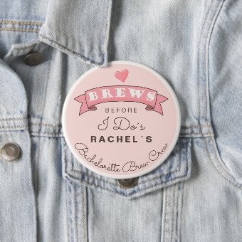 Bachelorette brew crew button | Zazzle