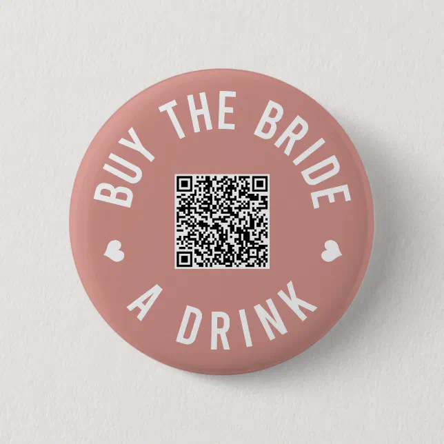Bachelorette Buy The Bride A Drink Venmo QR Code Button | Zazzle