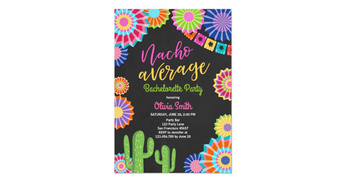 Bachelorette party Fiesta Invitation Nacho Average | Zazzle.com