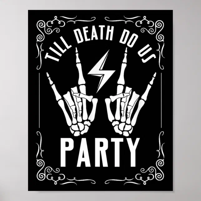 Bachelorette Till Death Do Us Party Skeleton Hand Poster | Zazzle